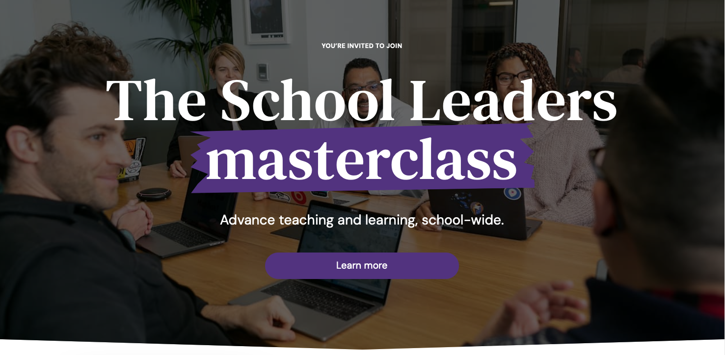 The School Leaders Masterclass | Unleash Learning